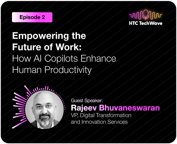Episode 2 - How AI copilots enhance human productivity - HTC